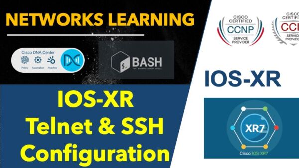Cisco IOS-XR Basics - Networks Learning